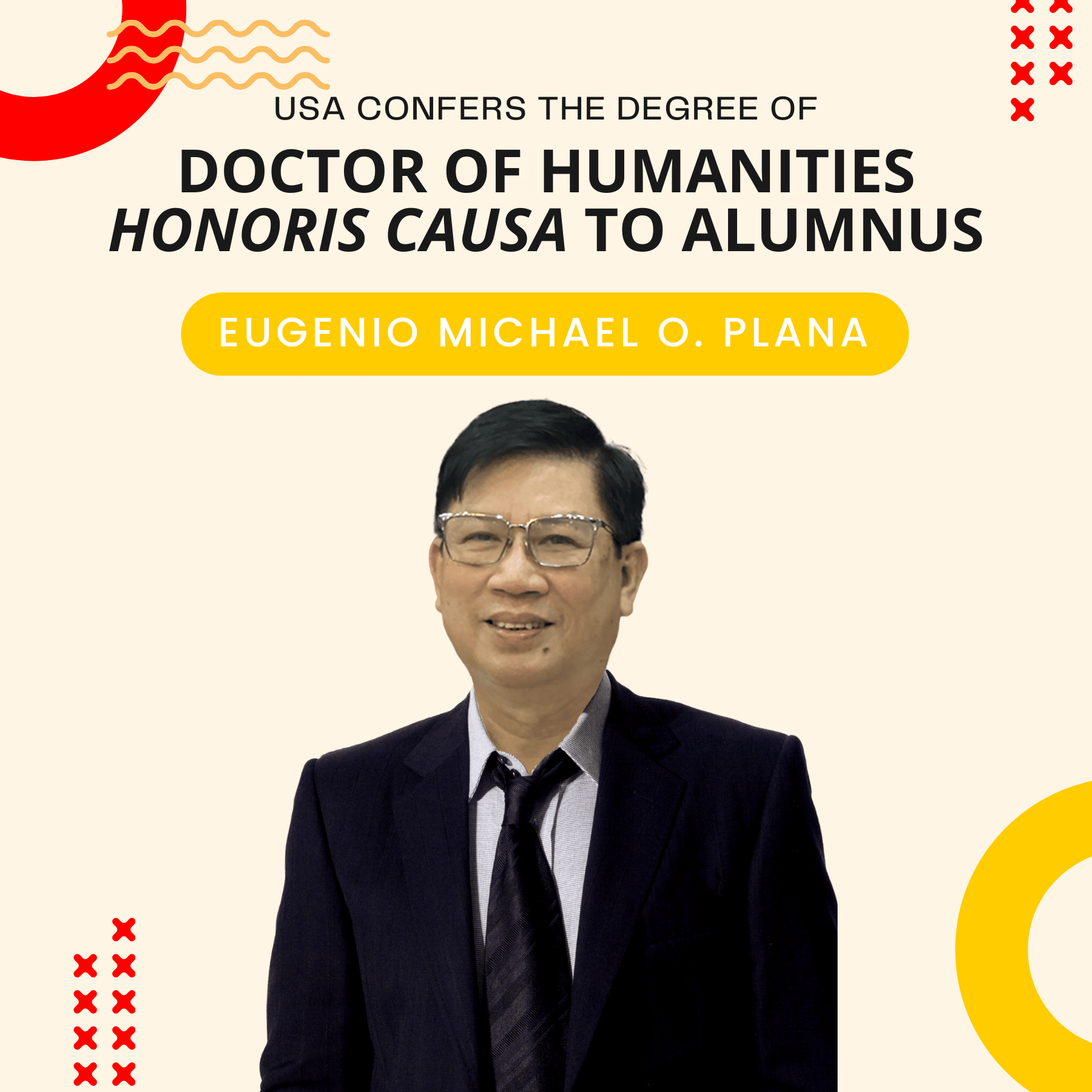 USA CONFERS THE DEGREE OF DOCTOR OF HUMANITIES HONORIS CAUSA TO ALUMNUS ...
