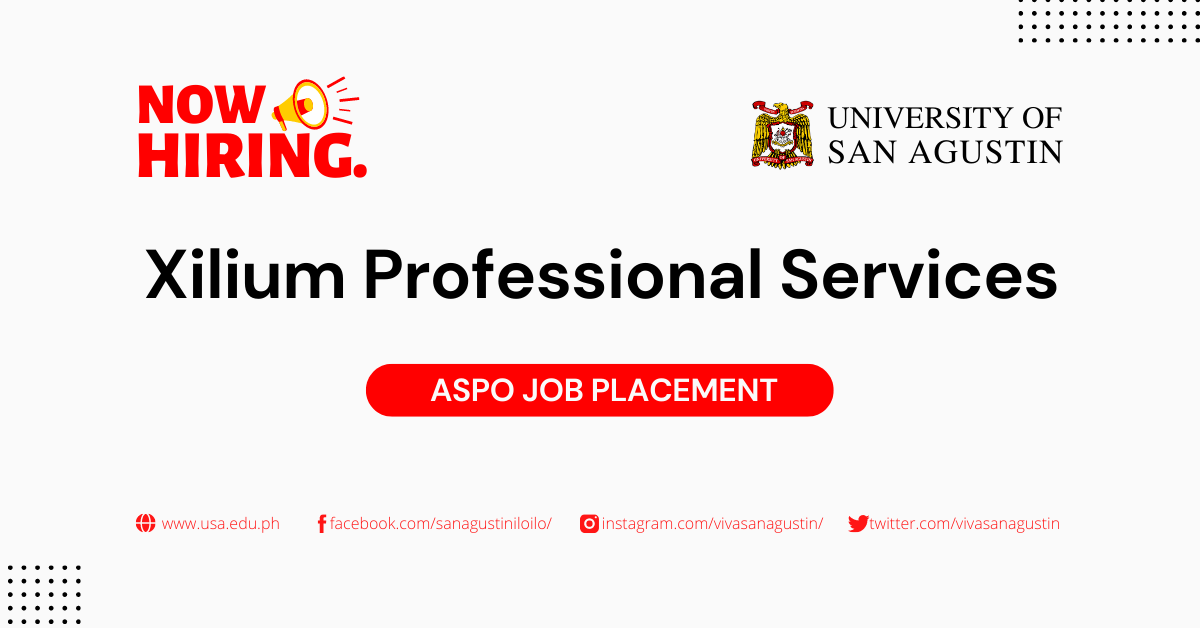 XILIUM PROFESSIONAL SERVICES IS HIRING! - UNIVERSITY OF SAN AGUSTIN