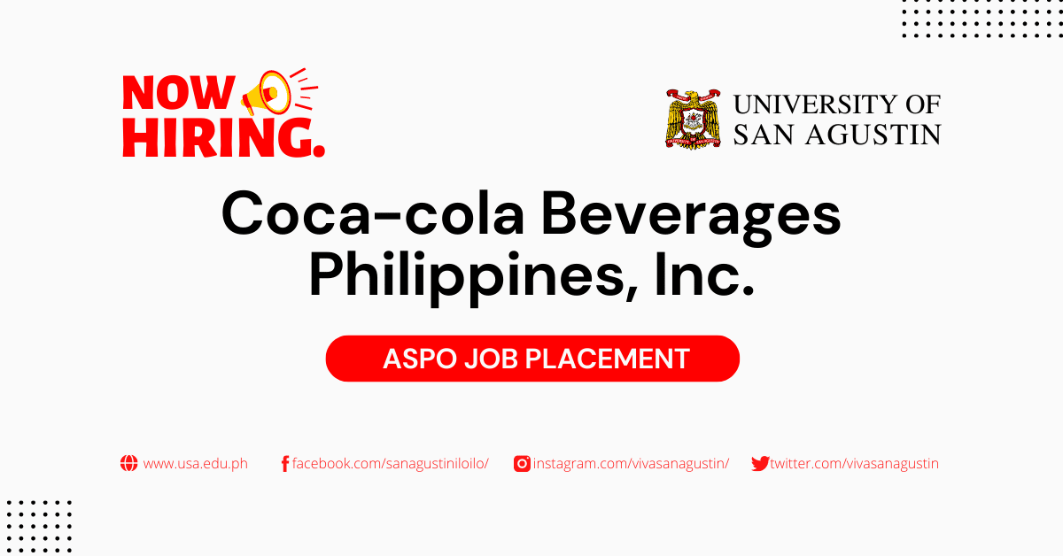 Coca-cola Beverages Philippines, Inc. is hiring! - UNIVERSITY OF SAN AGUSTIN