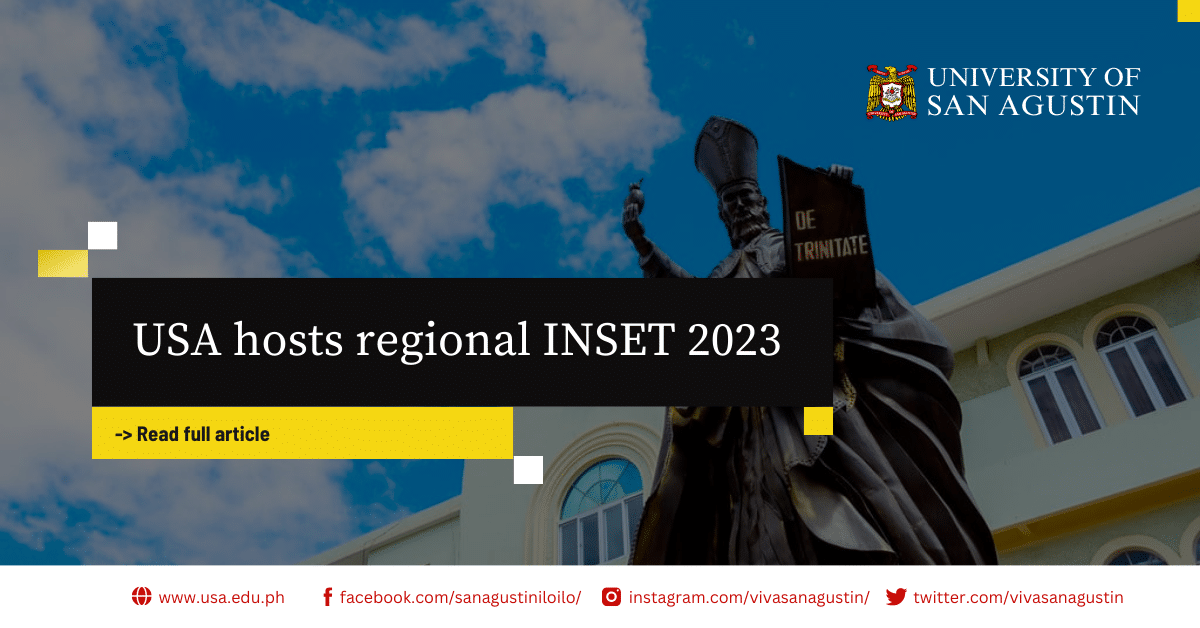 USA hosts regional INSET 2023 - UNIVERSITY OF SAN AGUSTIN