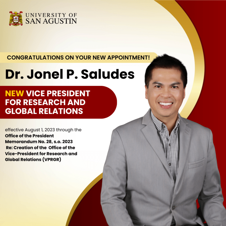 Dr. Saludes, New Vice President for Research and Global Relations - UNIVERSITY OF SAN AGUSTIN