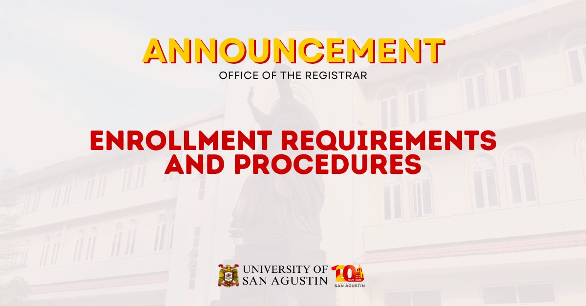Enrollment Procedures and Requirements for Students - UNIVERSITY OF SAN ...
