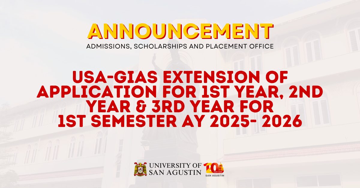 USA-GIAS EXTENSION OF APPLICATION FOR 1ST YEAR, 2ND YEAR & 3RD YEAR FOR 1ST SEMESTER AY 2025 ...